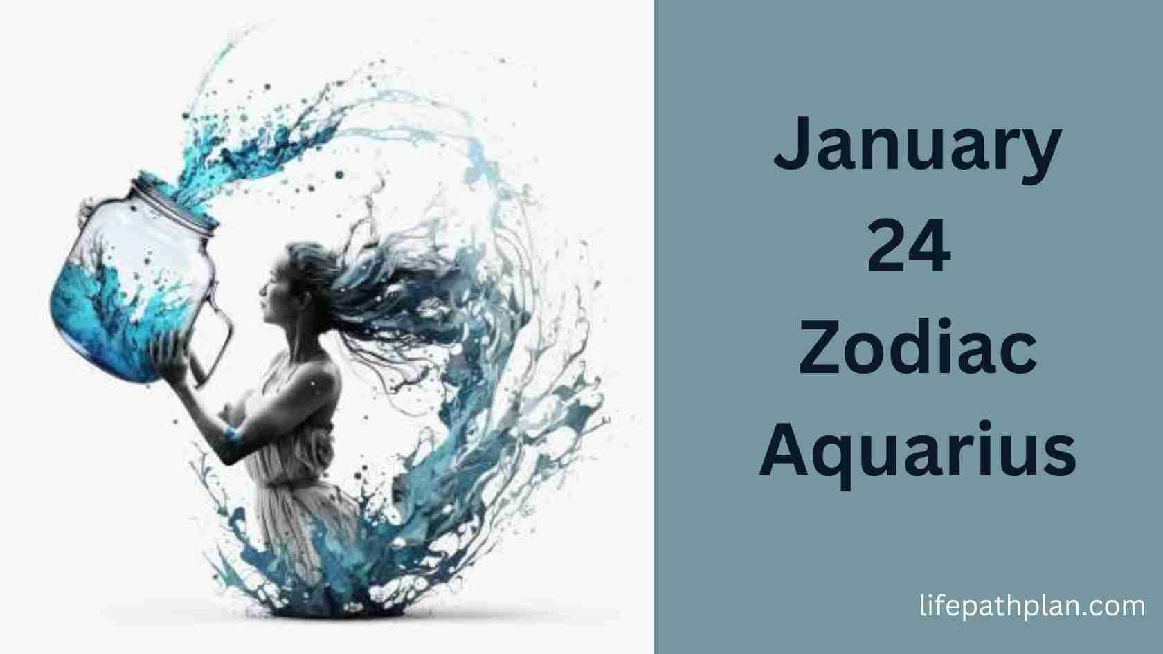 Unlock January 24 Aquarius Secrets & Compatibility
